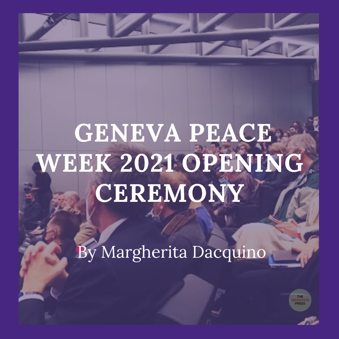 Geneva Peace Week 2021 Opening Ceremony – The Graduate Press – La ...