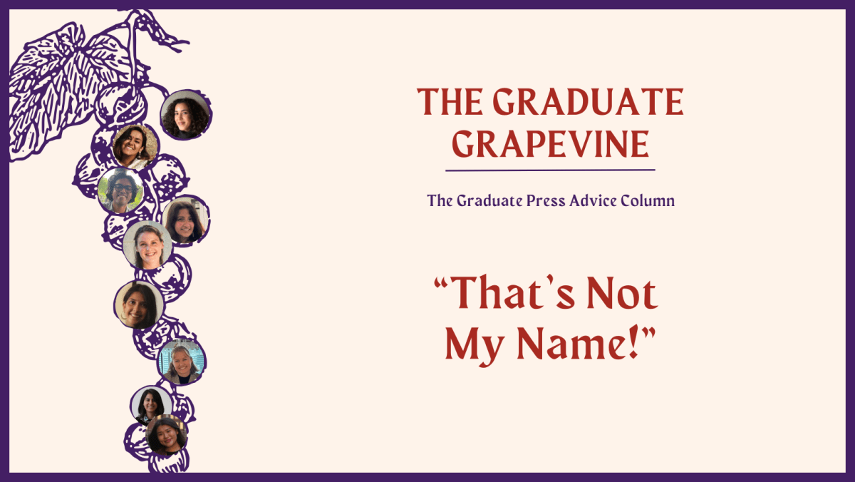 The Graduate Grapevine: That’s Not My Name! – The Graduate Press – La ...