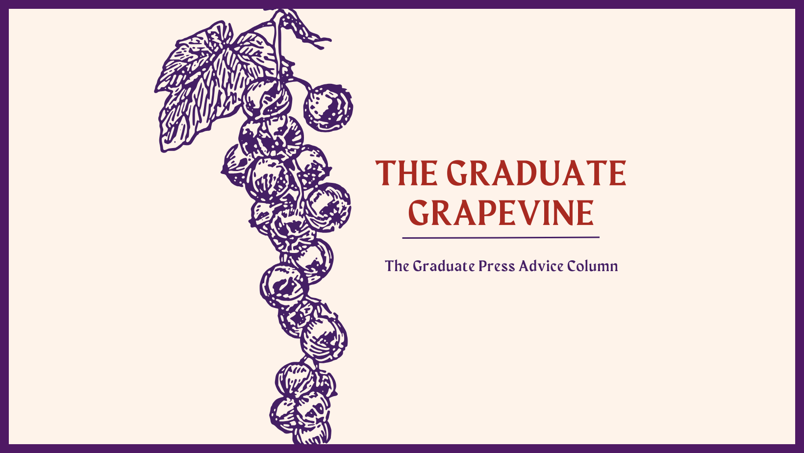 The Graduate Grapevine: Distance Makes the Heart Grow Fonder? – The ...